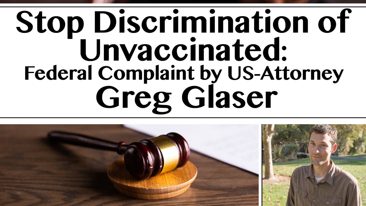 Stop Discrimination of Unvaccinated: Federal Complaint by US-Attorney ...