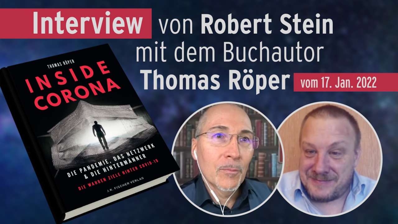 INSIDE CORONA – Interview von Robert Stein mit Buchautor Thomas Röper ...