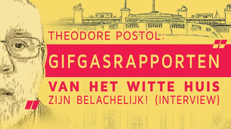 Theodore Postol: “Rapporten van het Witte Huis over gifgas zijn ...