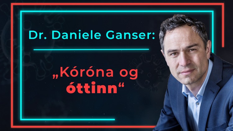 Dr. Daniele Ganser : Kóróna og óttinn | #Covid-19 | Kla.TV