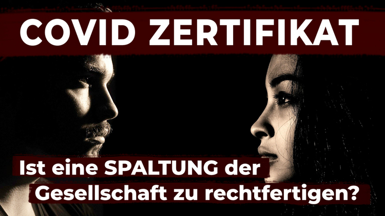 Covid-Zertifikat: Ist eine Spaltung der Gesellschaft zu rechtfertigen ...