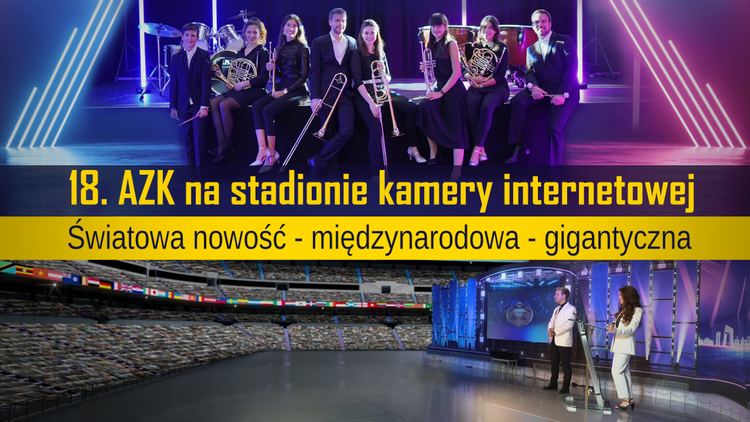 18. AZK na stadionie kamery internetowej: Światowa nowość - międzynarodowa - gigantyczna | #AZK ...