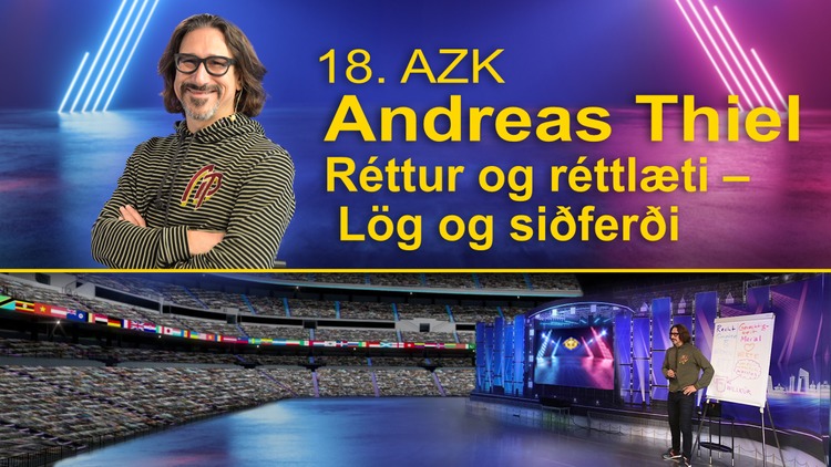Andreas Thiel: Réttur og réttlæti – Lög og siðferði | #Stjornmal | Kla.TV