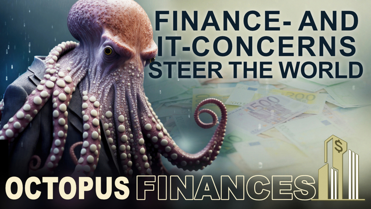The Octopus of the Digital-Financial Complex (Exposing the Octopus in ...
