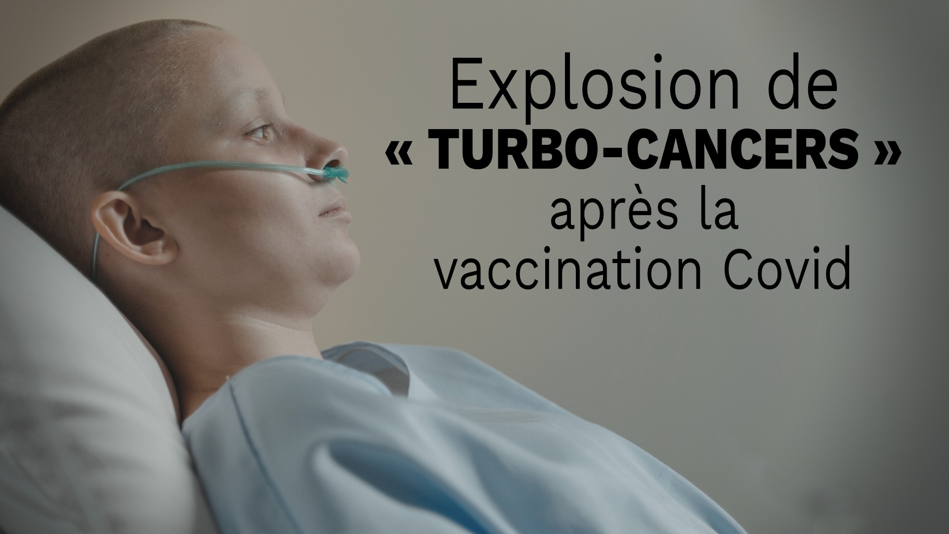 Explosion de « turbo-cancers » après la vaccination Covid ...