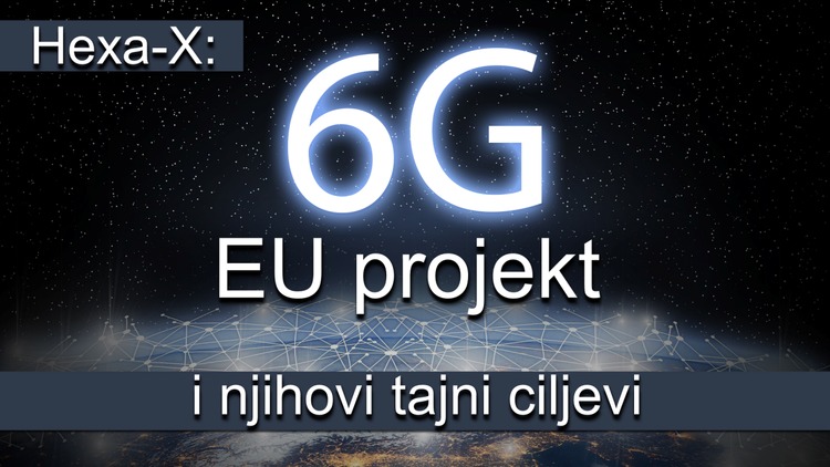 Hexa-X: EU 6G projekt i njihovi tajni ciljevi | #5G-MobilneKomunikacije ...