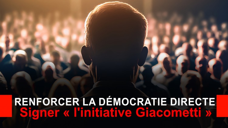 Renforcer la démocratie directe – Signer « l'initiative Giacometti ...