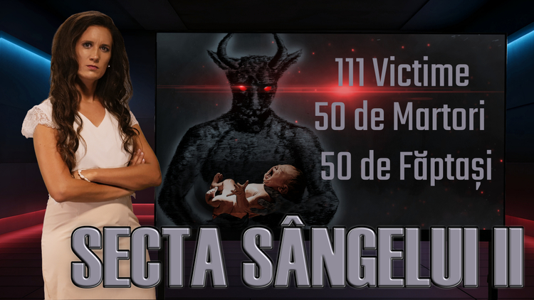 Secta sângelui II - 111 victime, 50 de martori, 50 de făptași (de Lois ...