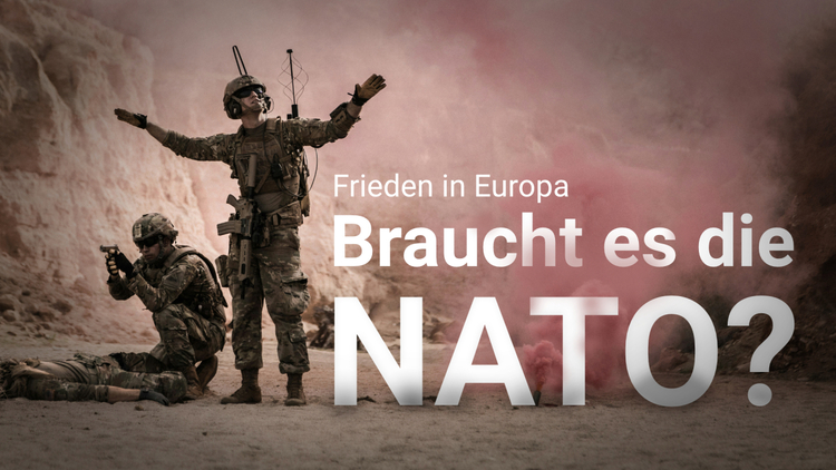 Die NATO-DOKU: Braucht es die NATO, um den Frieden in Europa zu sichern ...