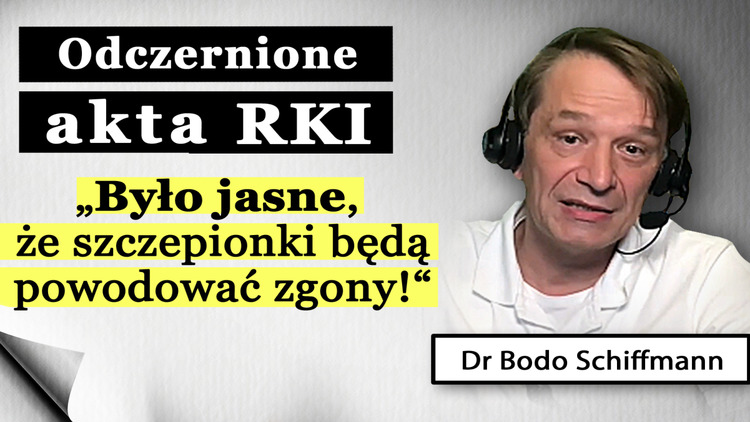 Dr Bodo Schiffmann w Kla.TV: Co mówią nam odczernione protokoły RKI ...