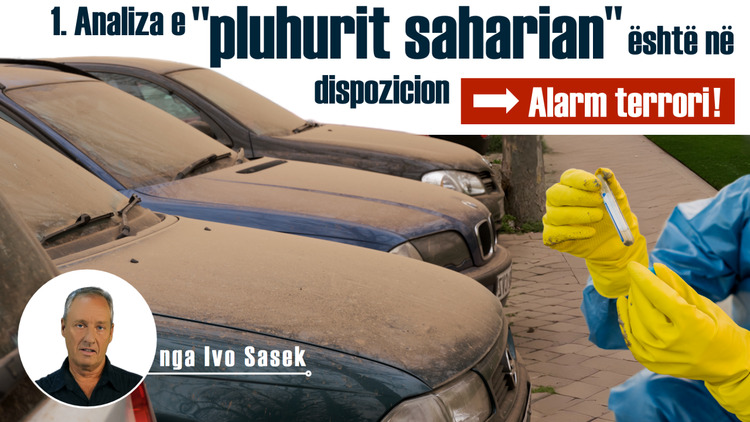 1. Analiza e "pluhurit saharan" është në dispozicion: Alarmi terrori ...
