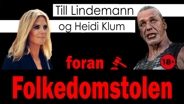 Till Lindemann og Heidi Klum foran Folkedomstolen | #Vold-da | Kla.TV