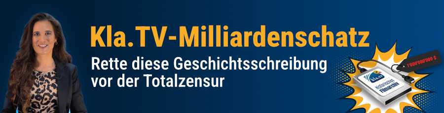 kla.TV - Die anderen Nachrichten